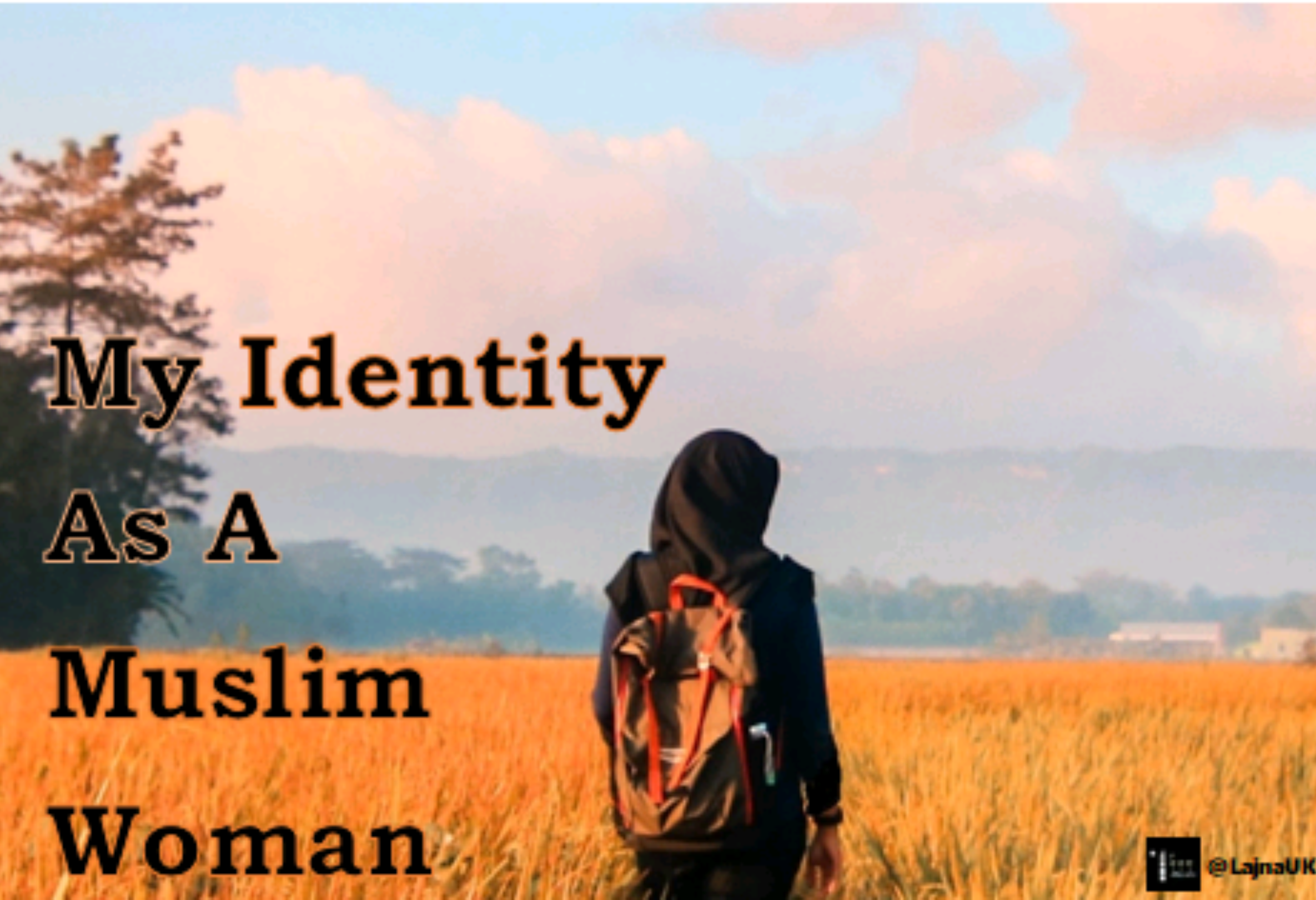 My Identity as a Muslim Woman – Voice of British Muslim Women