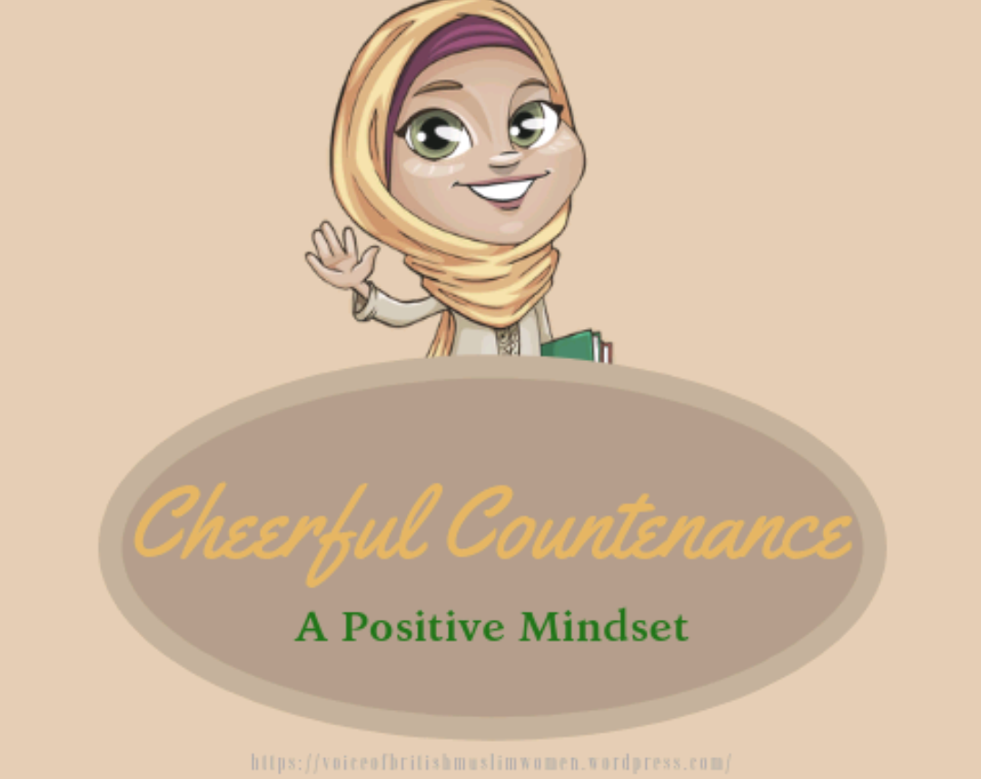 A Positive Mindset – Voice of British Muslim Women