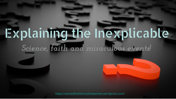 Explaining the Inexplicable: Science, Faith and Miraculous Events ...