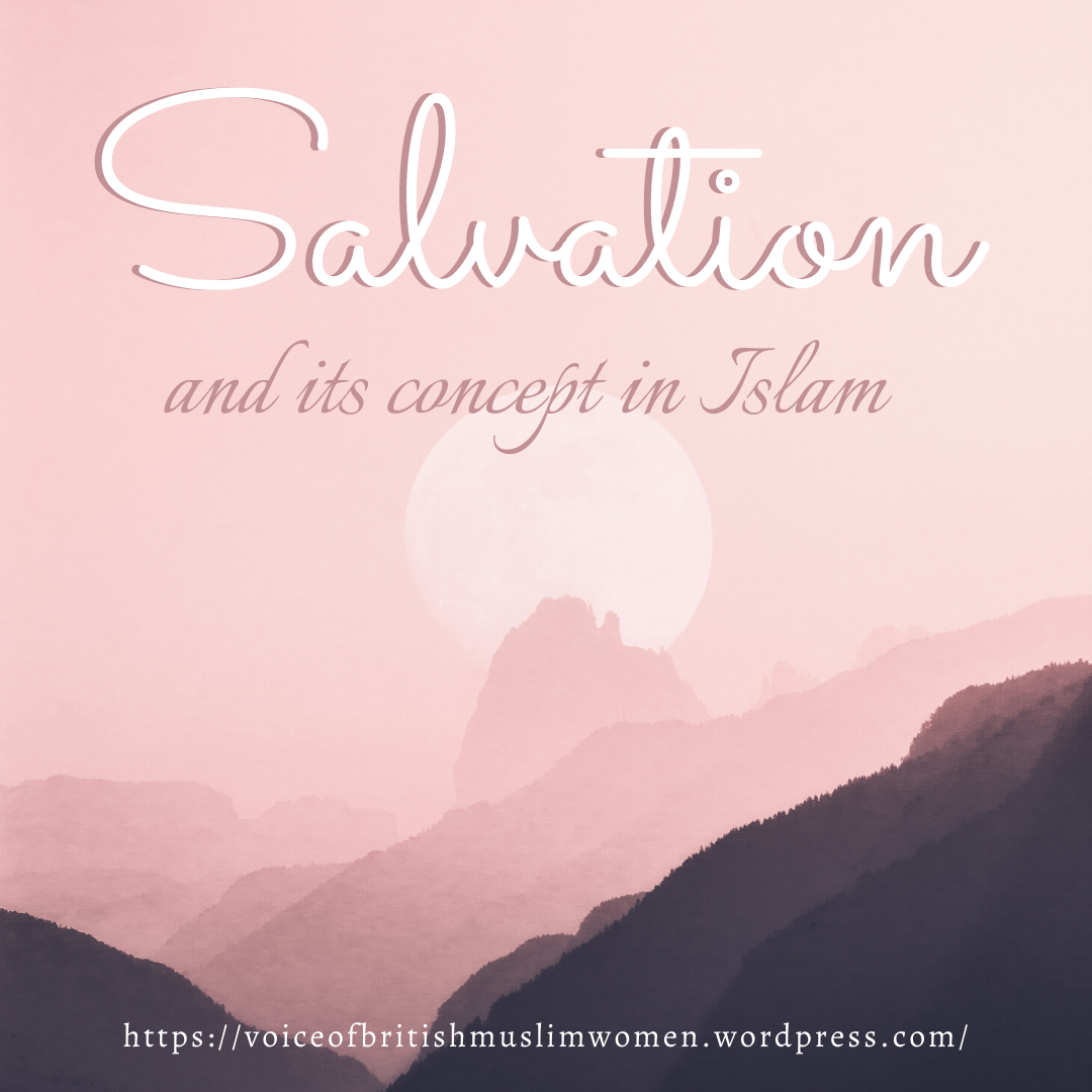 Understanding the Concept of Salvation in Islam – Voice of British ...