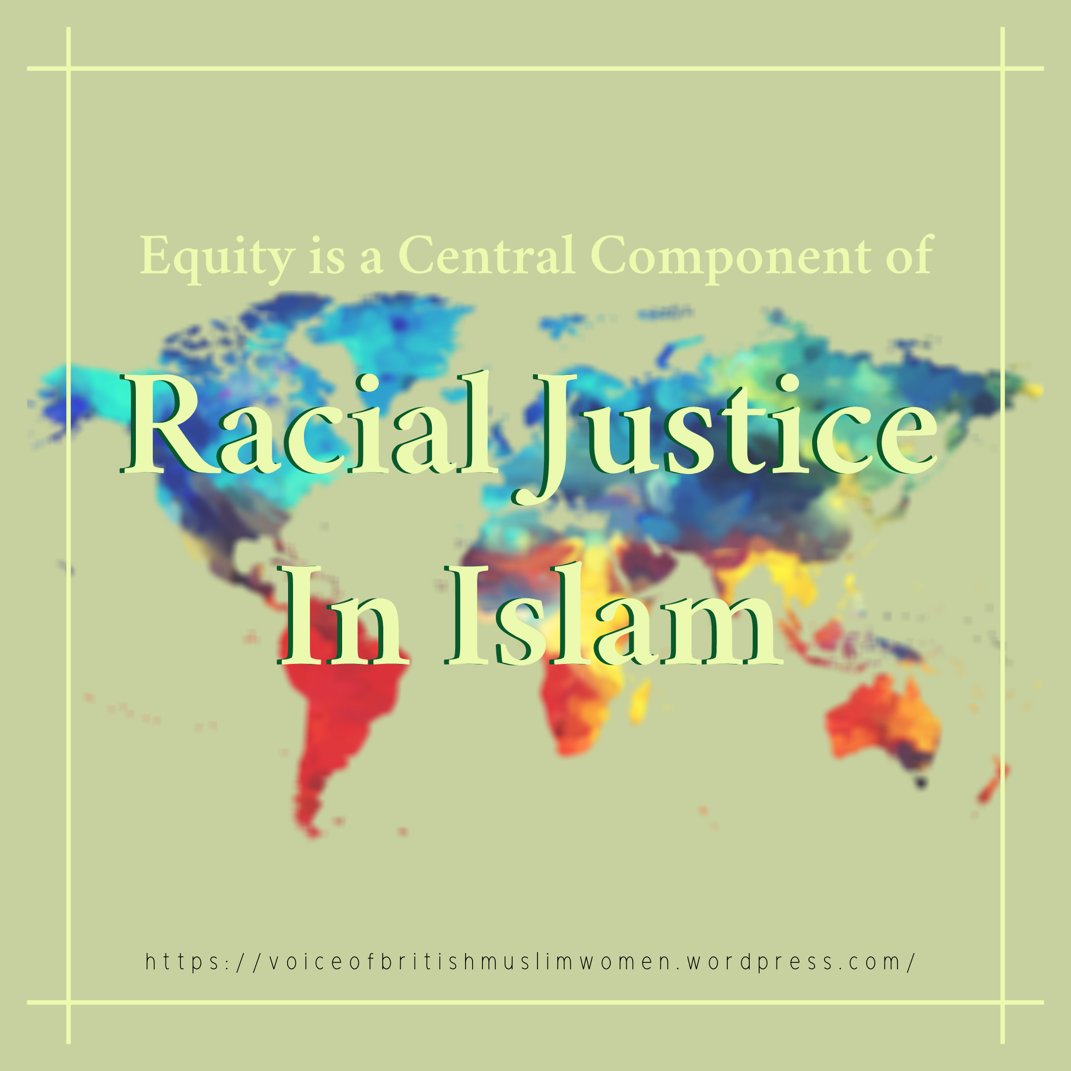 Racial Justice in Islam – Official Blog of Ahmadiyya Muslim Women's ...