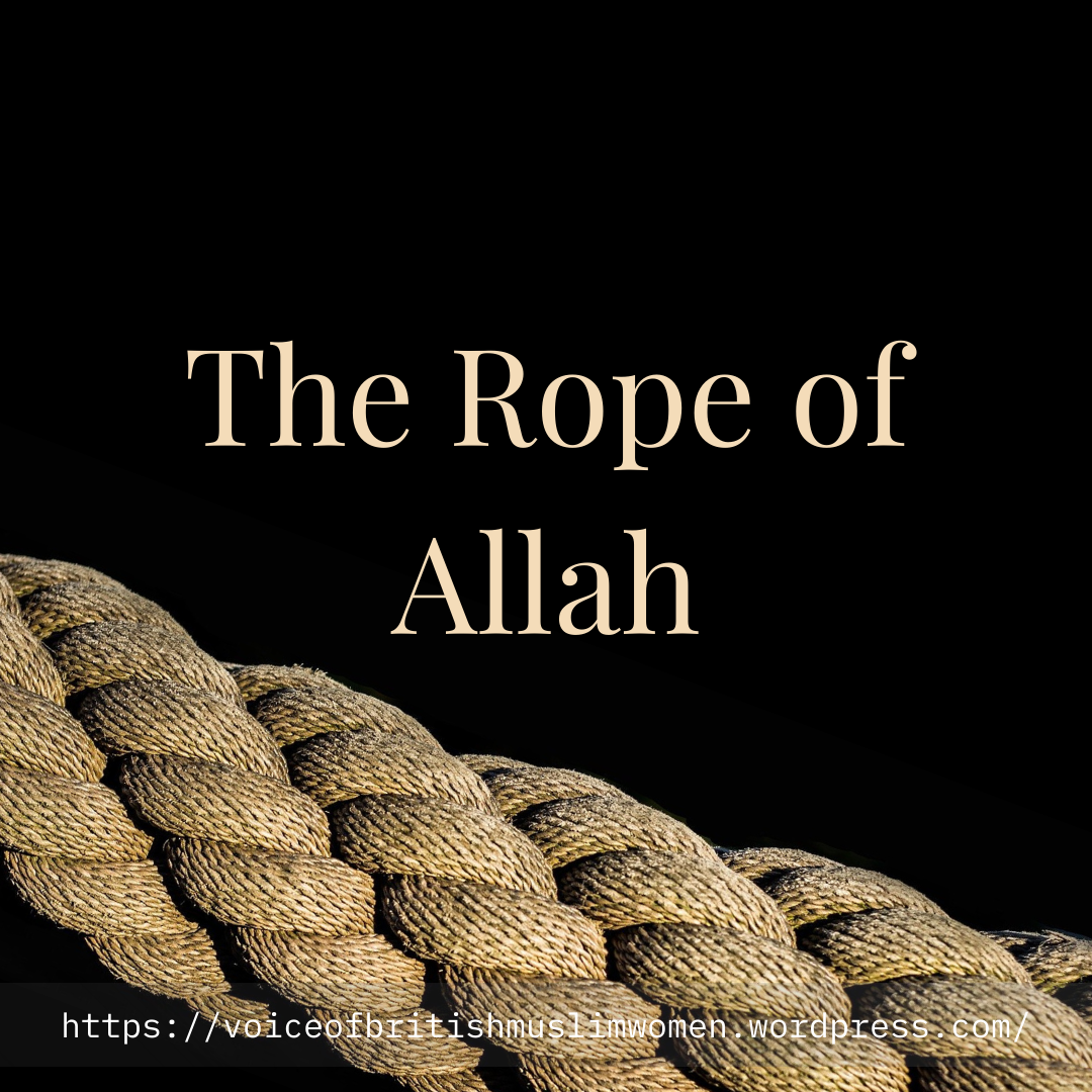 The Rope of Allah – Voice of British Muslim Women