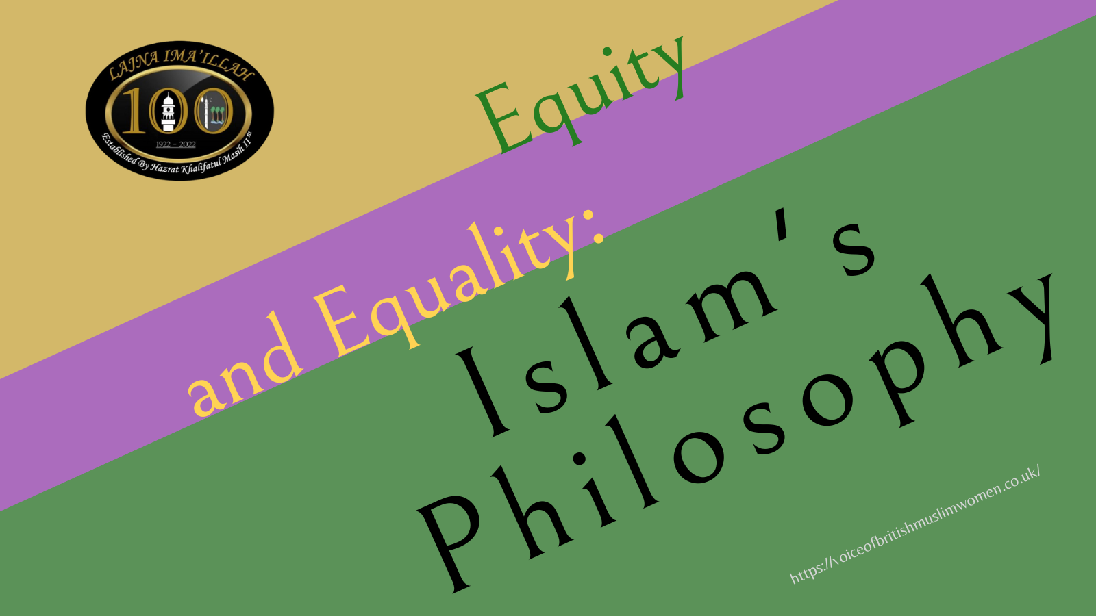 Equity and Equality: Islam’s Philosophy – Voice of British Muslim Women