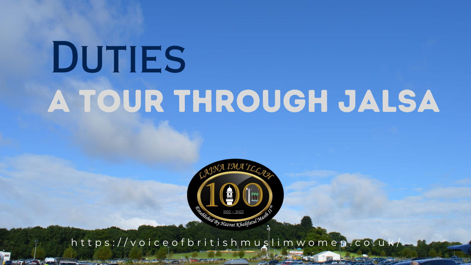 Duties: A Tour Through Jalsa – Voice of British Muslim Women