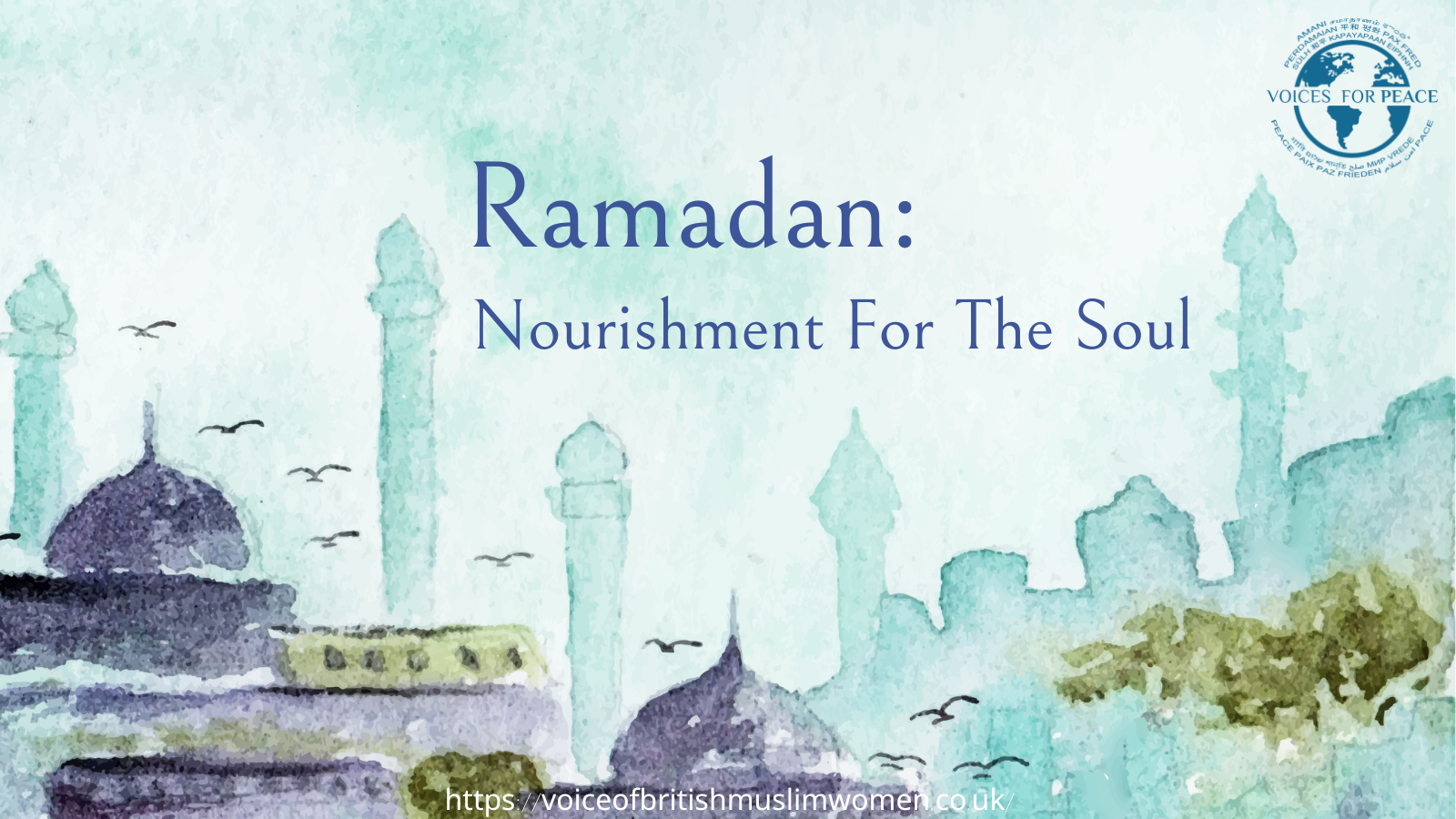 Ramadan: Nourishment for the Soul – Voice of British Muslim Women