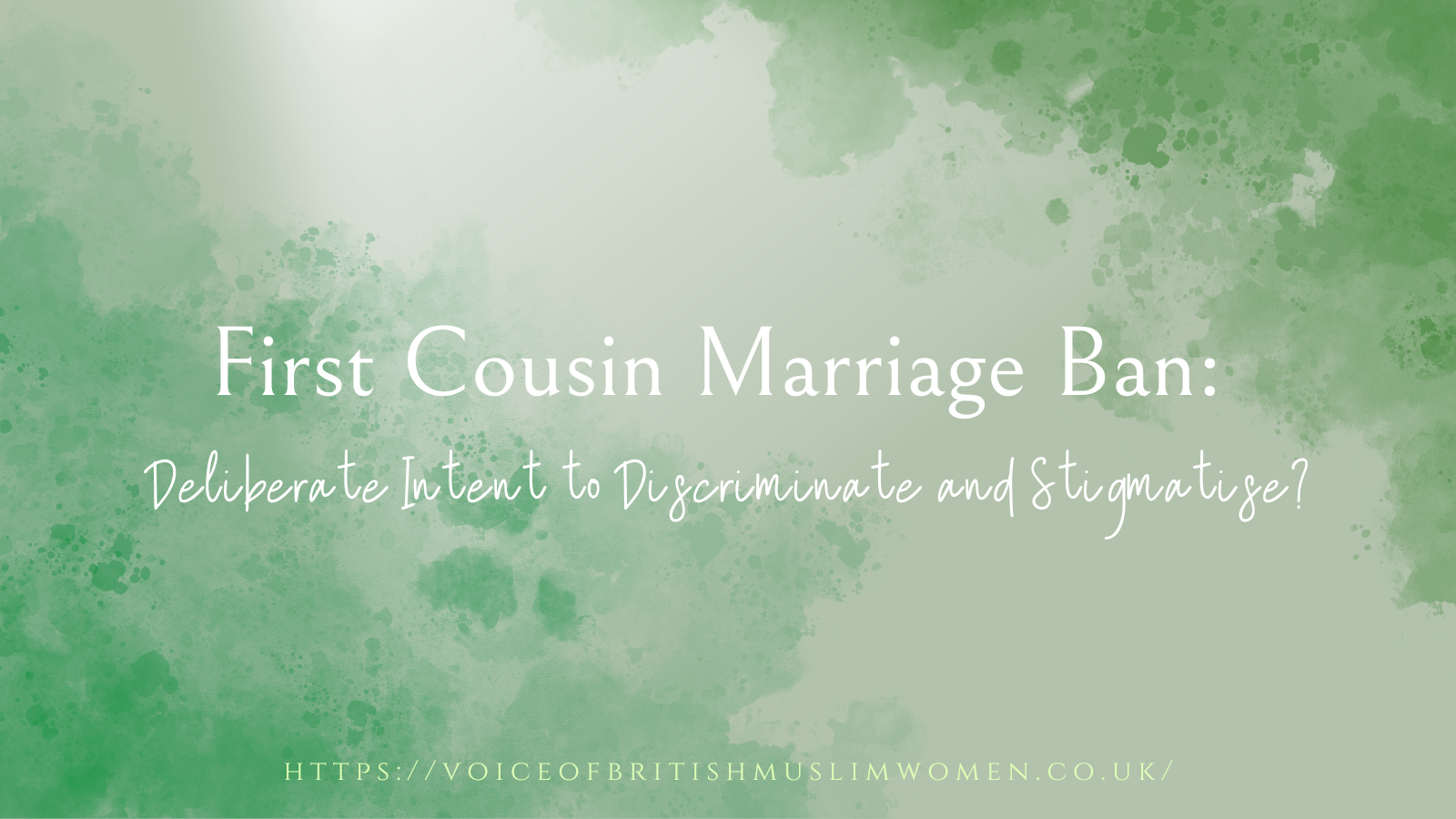 First Cousin Marriage Ban: Deliberate Intent to Discriminate and ...